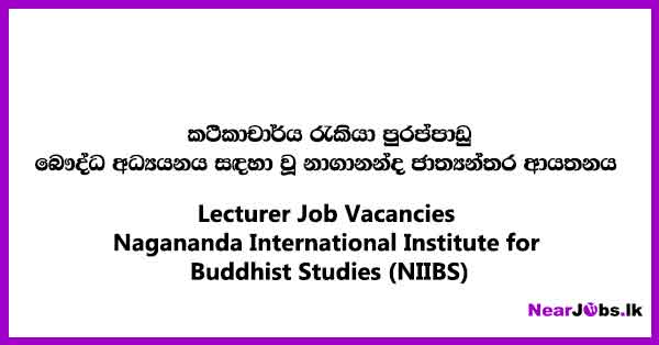 Lecturer Job Vacancies In Kelaniya - Nagananda International Institute for Buddhist Studies (NIIBS)