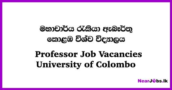 Professor Job Vacancies 2025 - University of Colombo - Nearjobs.lk